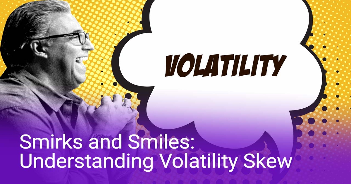 Smirks and Smiles Understanding Volatility Skew - Options Jive | tastylive
