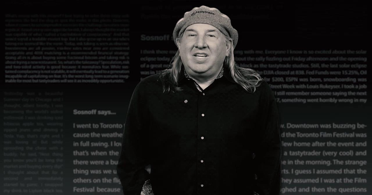 Sosnoff Says | The Anti-Broker - Sosnoff Says | tastylive