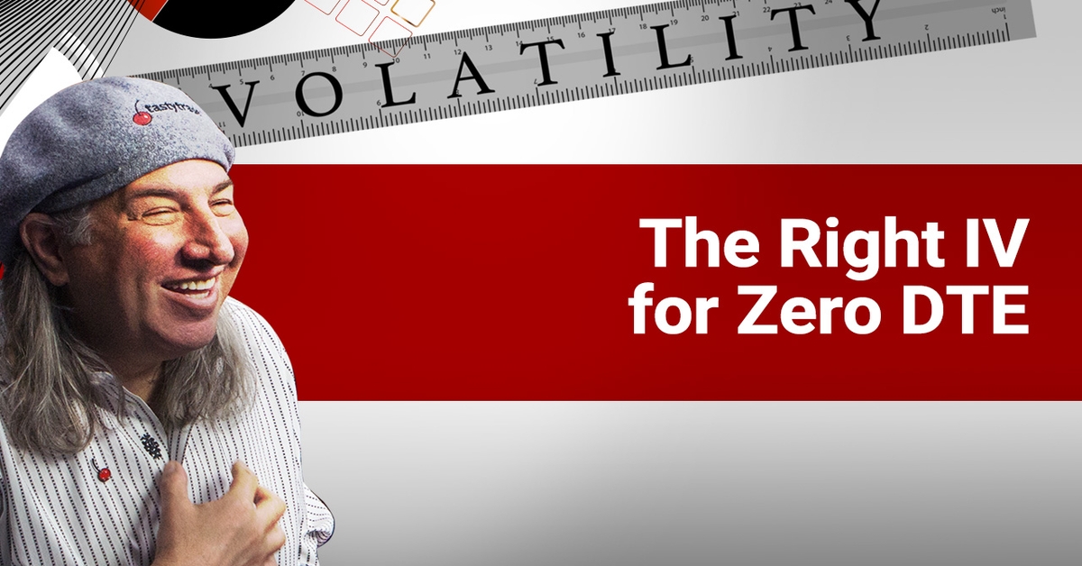 The Right IV for Zero DTE - Market Measures | tastylive