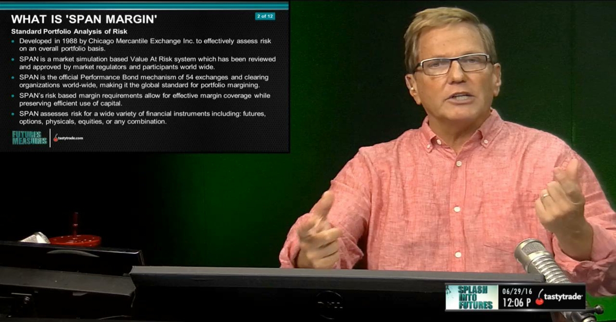 What is 'Span Margin'? - Futures Measures | tastylive