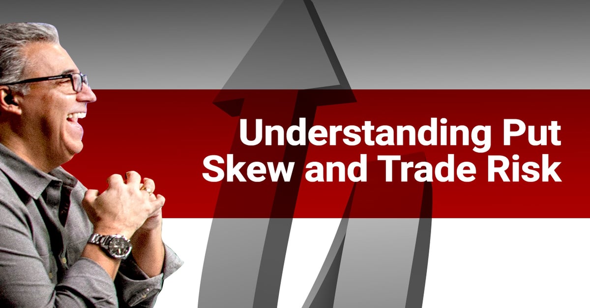 Put Skew and trade Risk - Market Measures | tastylive