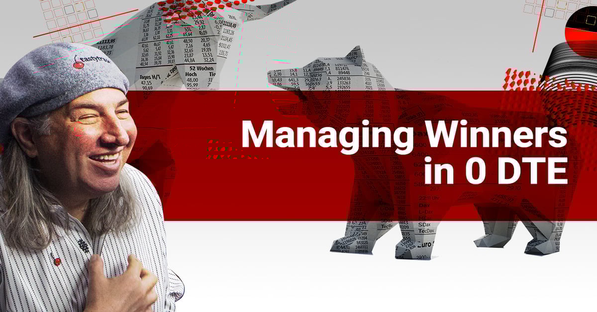 Managing Winners In 0 Dte Market Measures Tastylive