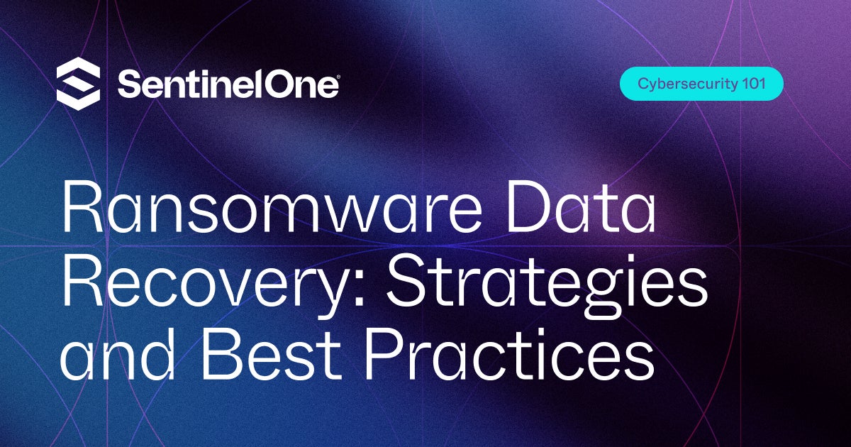 Ransomware Data Recovery: Strategies and Best Practices