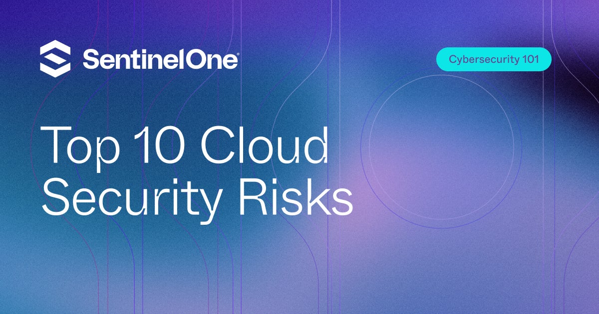 Top 10 Cloud Security Risks