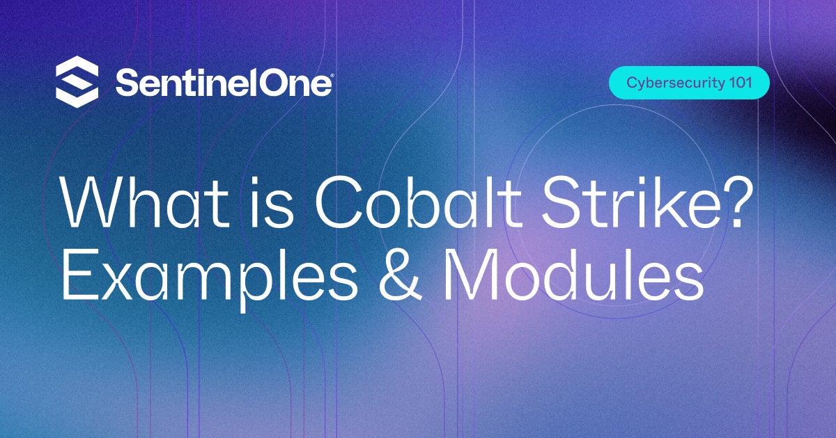 What is Cobalt Strike? Examples & Modules