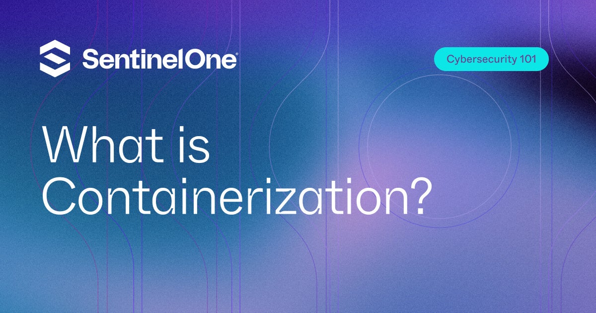 What is Containerization?