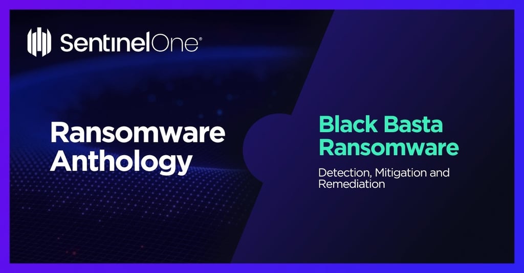 Black Basta Ransomware: Analysis, Detection, and Mitigation