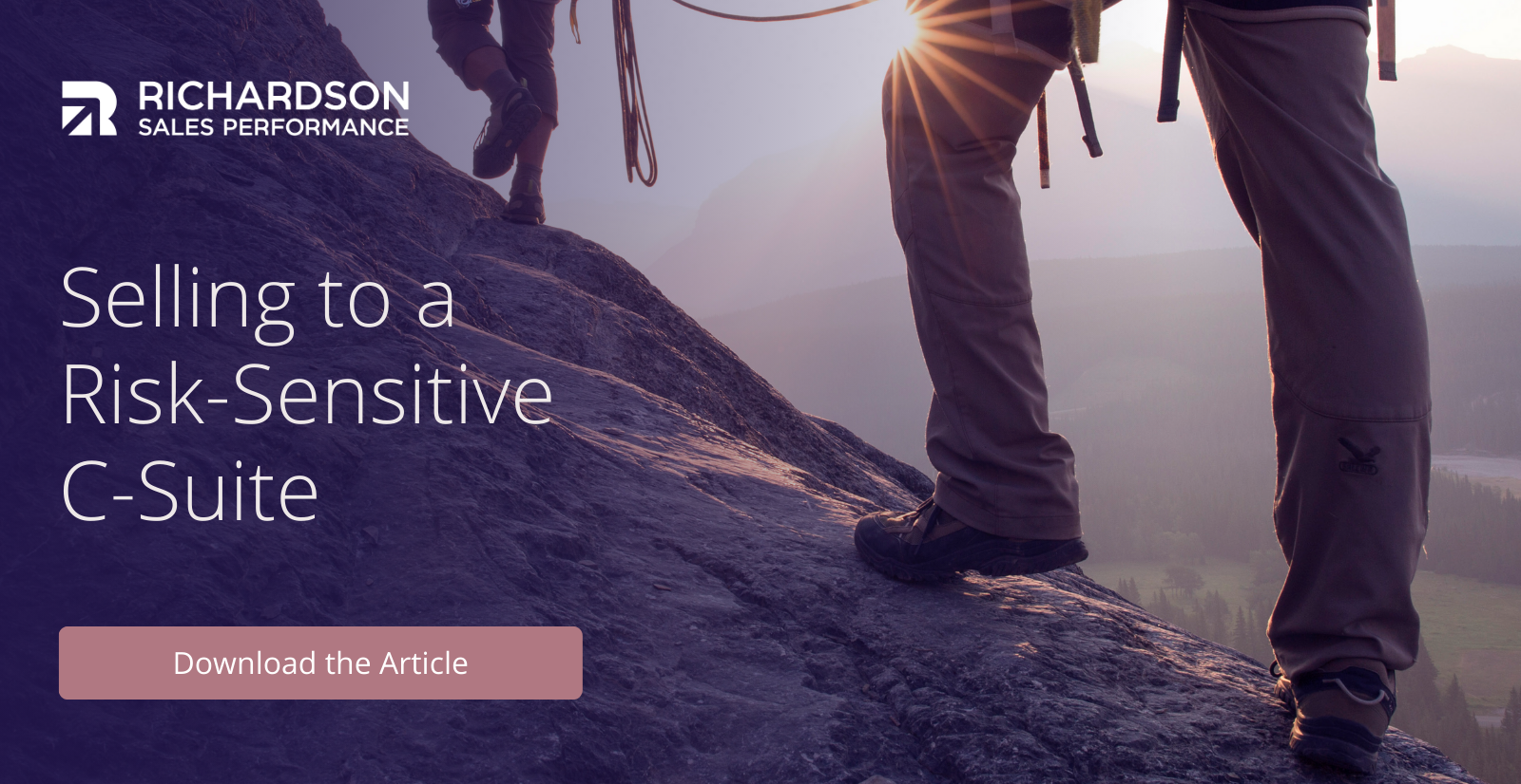 Article: Selling to a Risk-Sensitive C-Suite | Richardson Sales Performance