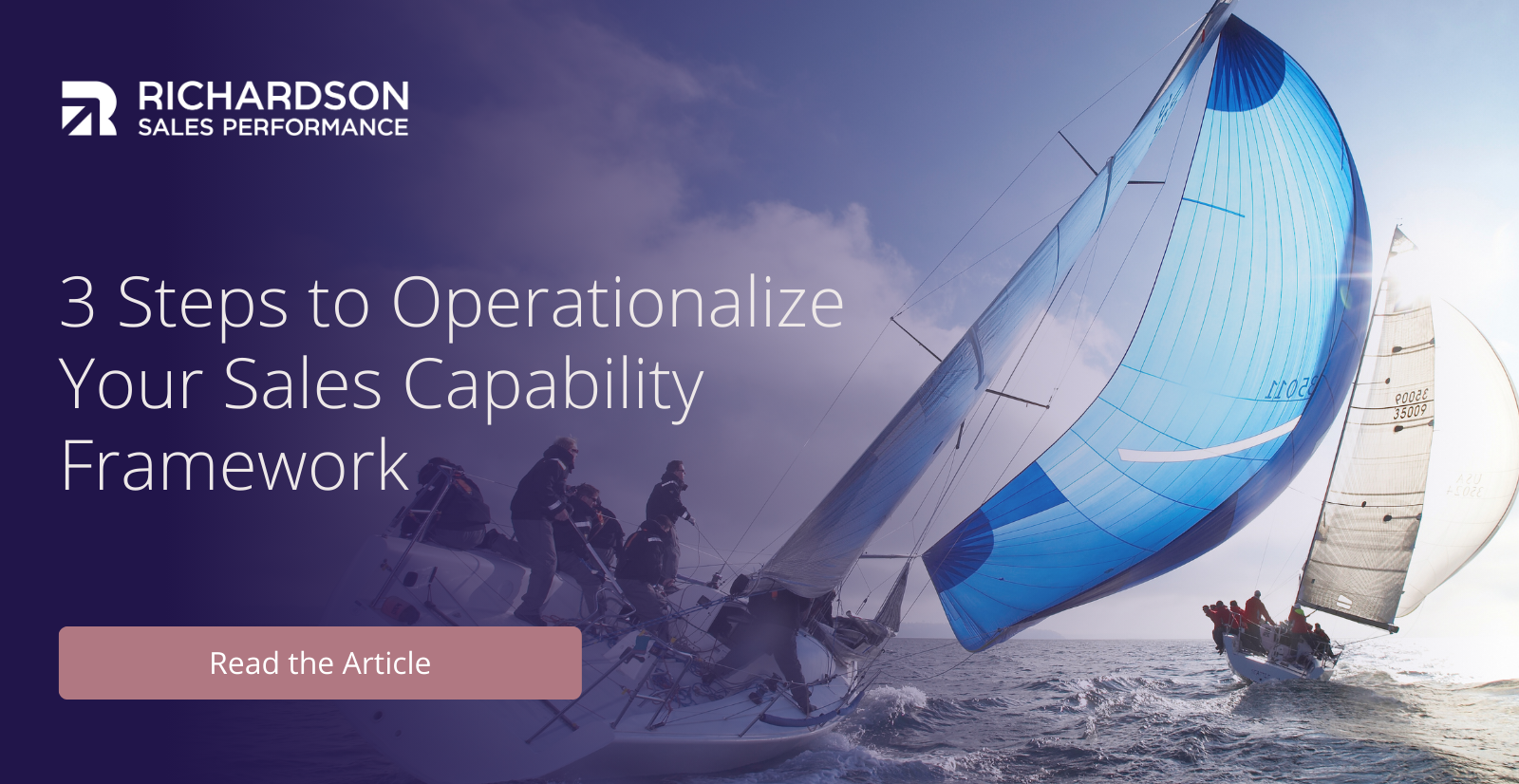 3 Steps to Operationalize Your Sales Capability Framework | Richardson