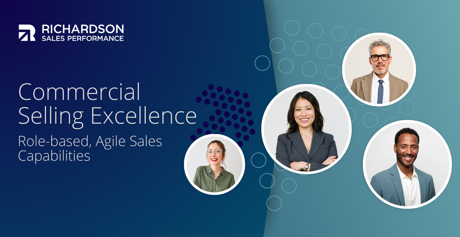 Commercial Selling Excellence: Role-based, Agile Sales Capabilities| Richardson Sales Performance