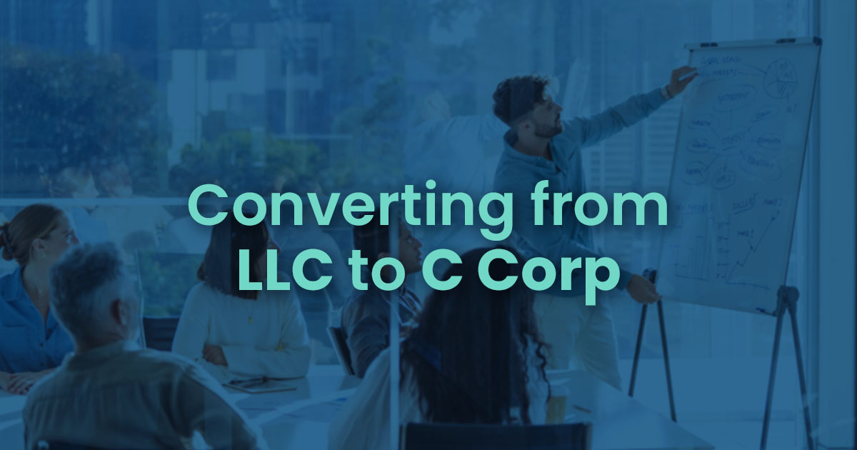 Converting From LLC to C Corp | 1-800Accountant