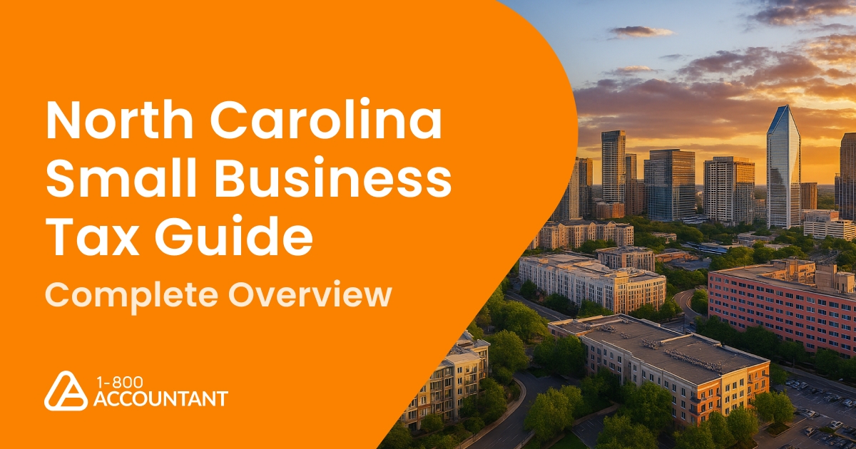 North Carolina Small Business Tax Guide: Complete Overview | 1-800Accountant