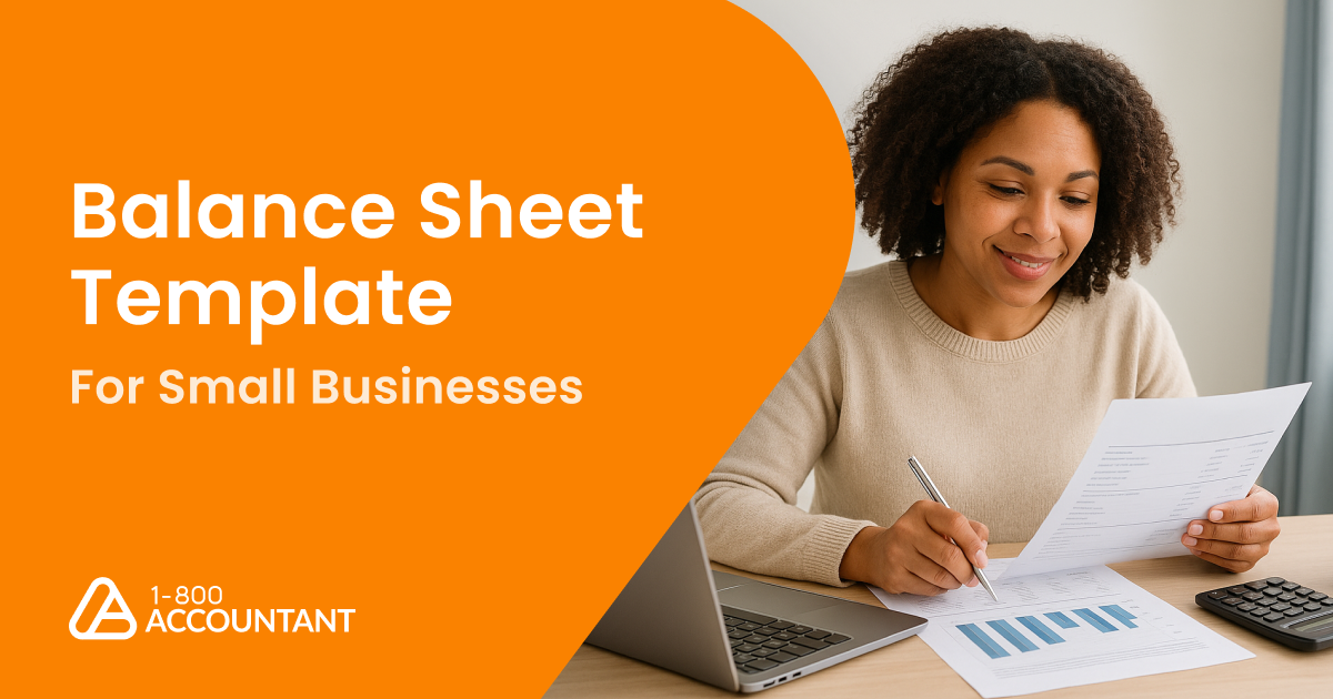 Free Balance Sheet Template (and How to Use It Correctly) | 1-800Accountant