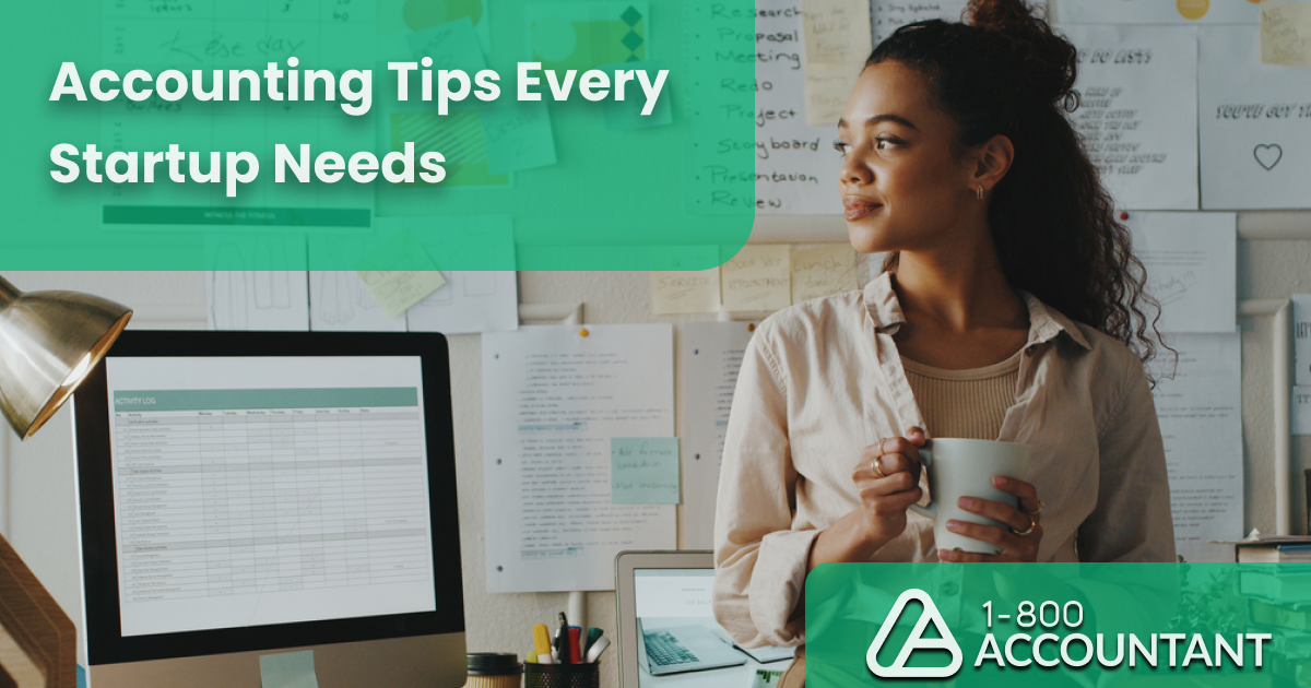 Accounting for Startups: What You Need to Know | 1-800Accountant