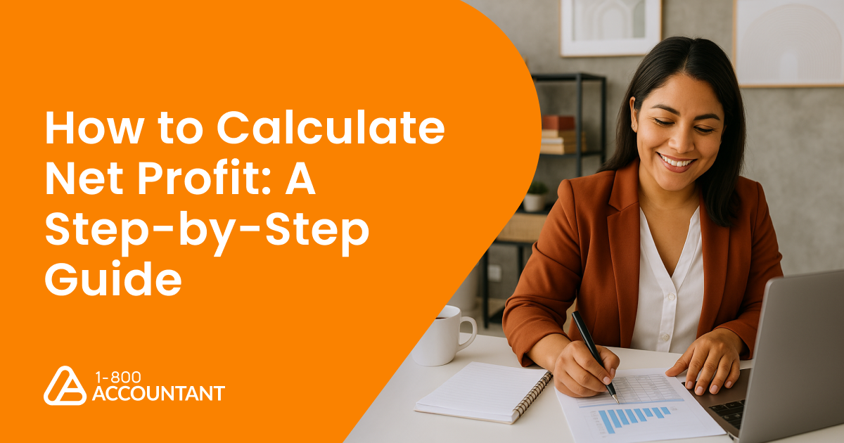 How to Calculate Net Profit: A Step-by-Step Guide | 1-800Accountant