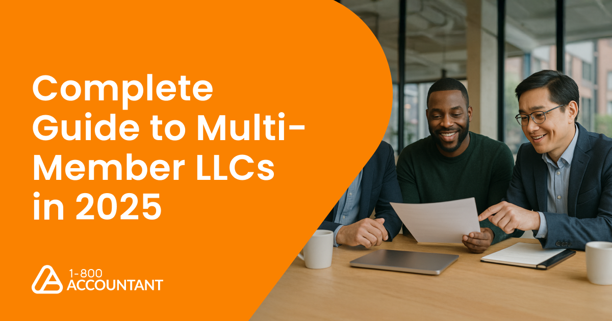 Complete Guide to Multi-Member LLCs in 2025 | 1-800Accountant