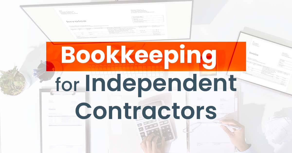 Bookkeeping for Independent Contractors | 1-800Accountant