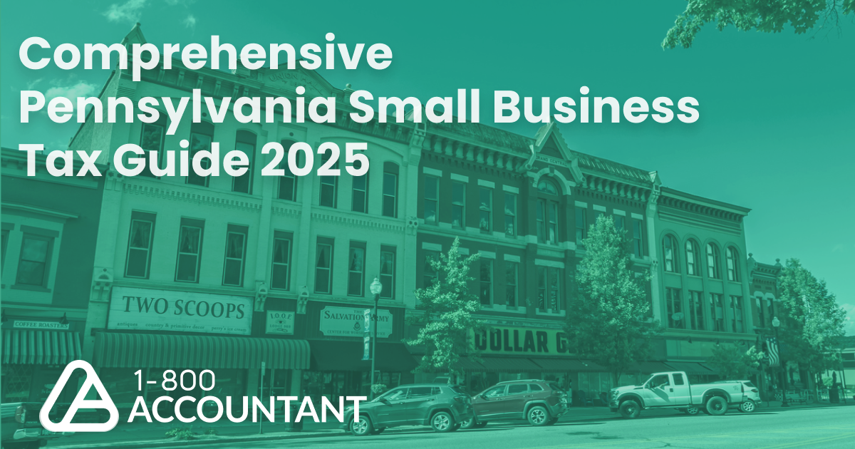 Comprehensive Pennsylvania Small Business Tax Guide [2025] | 1 ...