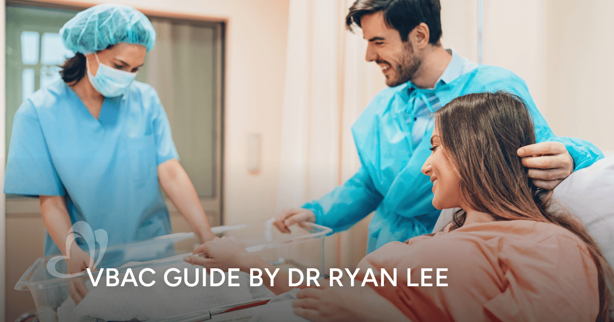 VBAC Guide by Dr Ryan Lee: What It is, Benefits & Risks | Thomson Medical