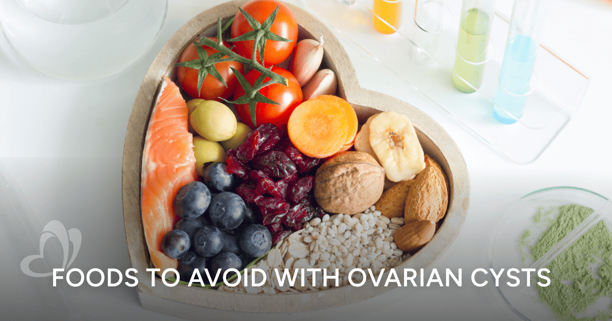 Foods to Avoid with Ovarian Cysts: What Helps and What Hurts | Thomson ...