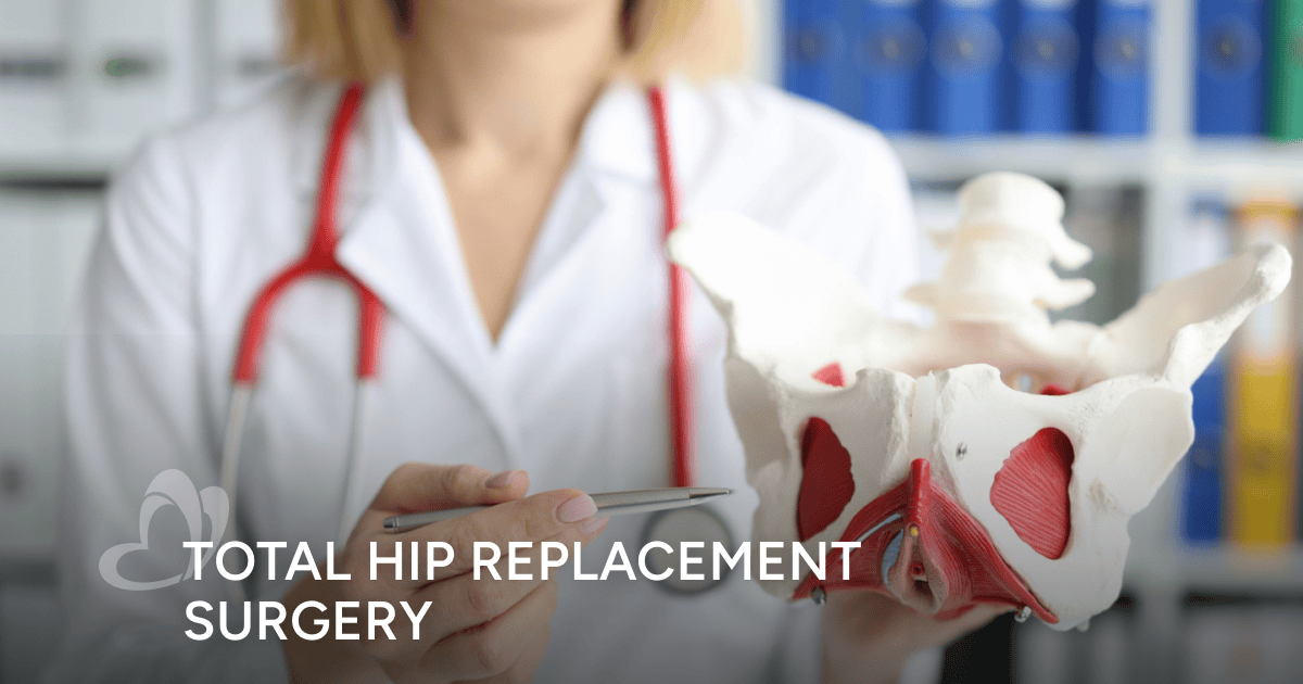Total Hip Replacement Surgery: A Comprehensive Guide | Thomson Medical