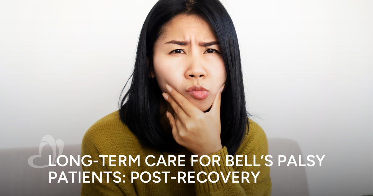 Long-Term Care for Bell’s Palsy Patients: How to Maintain Facial Health ...