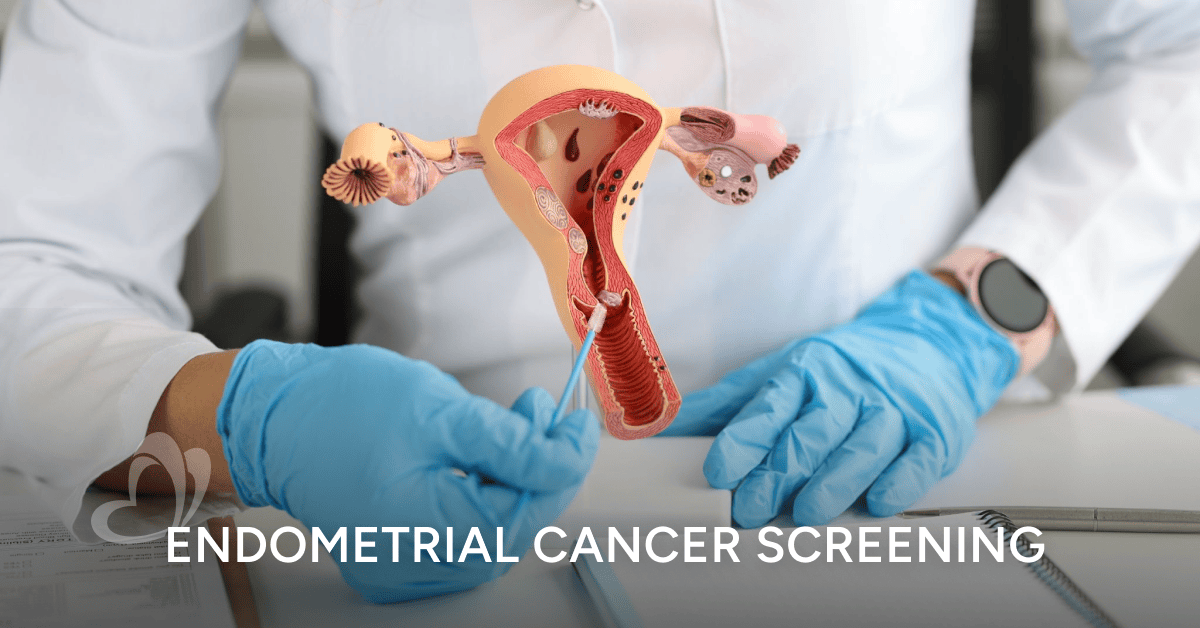 Endometrial (Uterine) Cancer Screening | Thomson Medical