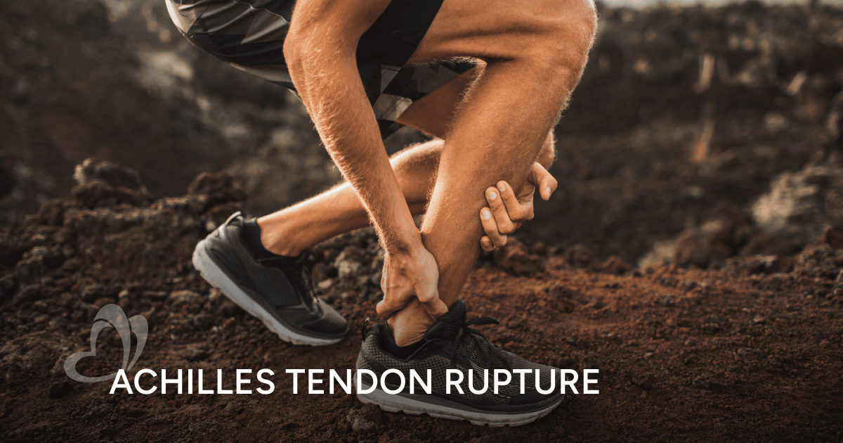 Achilles Tendon Rupture: Causes, Symptoms, and Treatments | Thomson Medical
