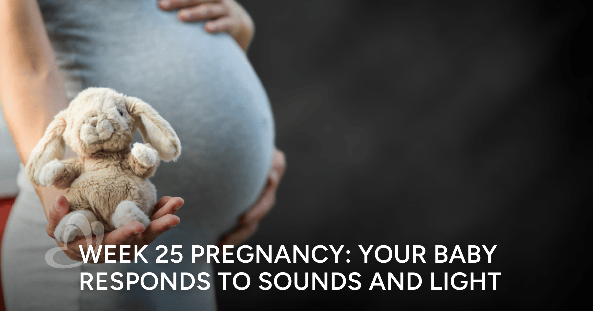 Week 25 Pregnancy: Your Baby Responds to Sounds and Light | Thomson Medical