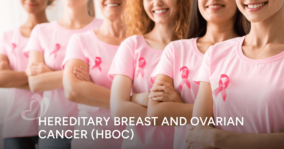 What Is Hereditary Breast and Ovarian Cancer (HBOC)? | Thomson Medical