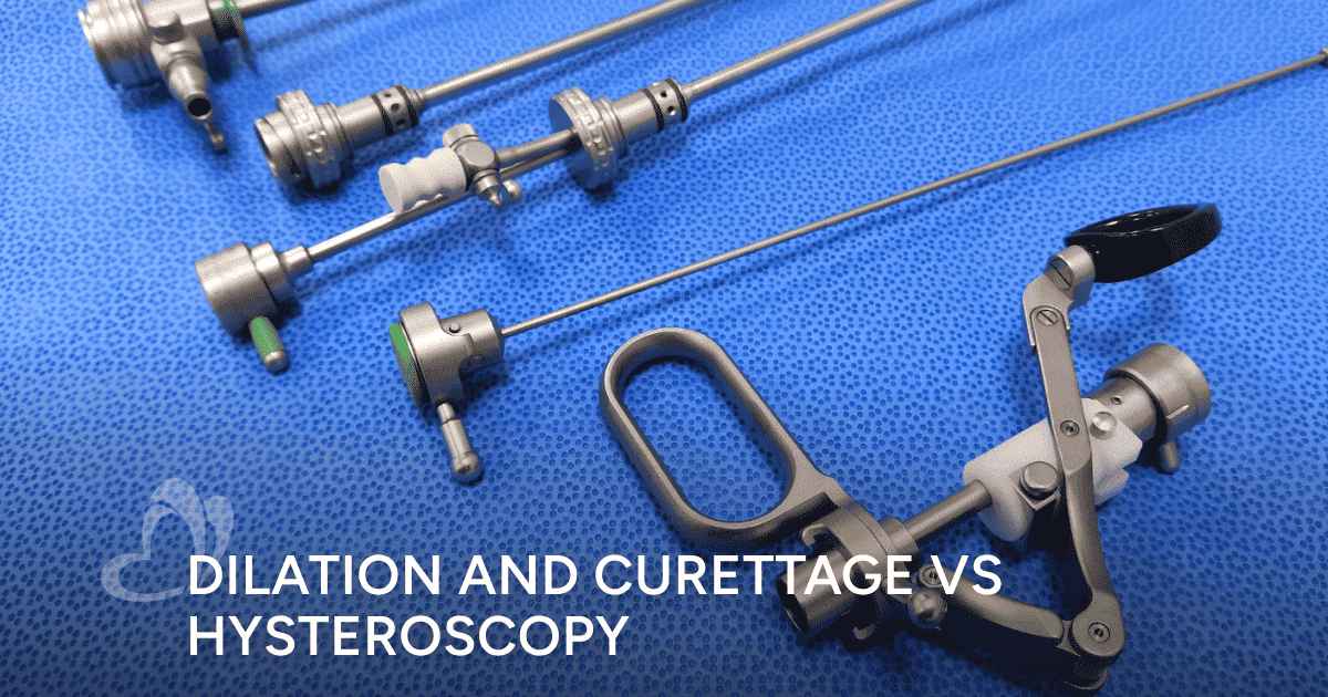 Dilation and Curettage vs Hysteroscopy: Which Is Right for You ...