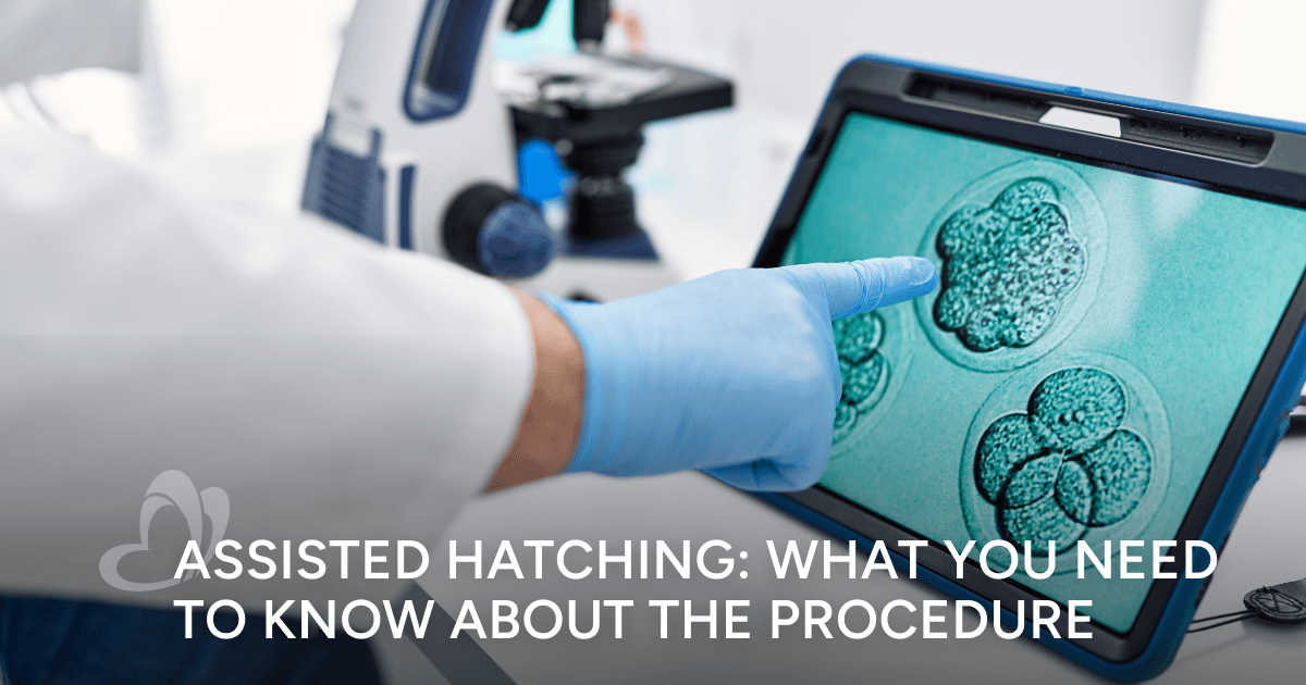Assisted Hatching: What You Need to Know About the Procedure | Thomson ...
