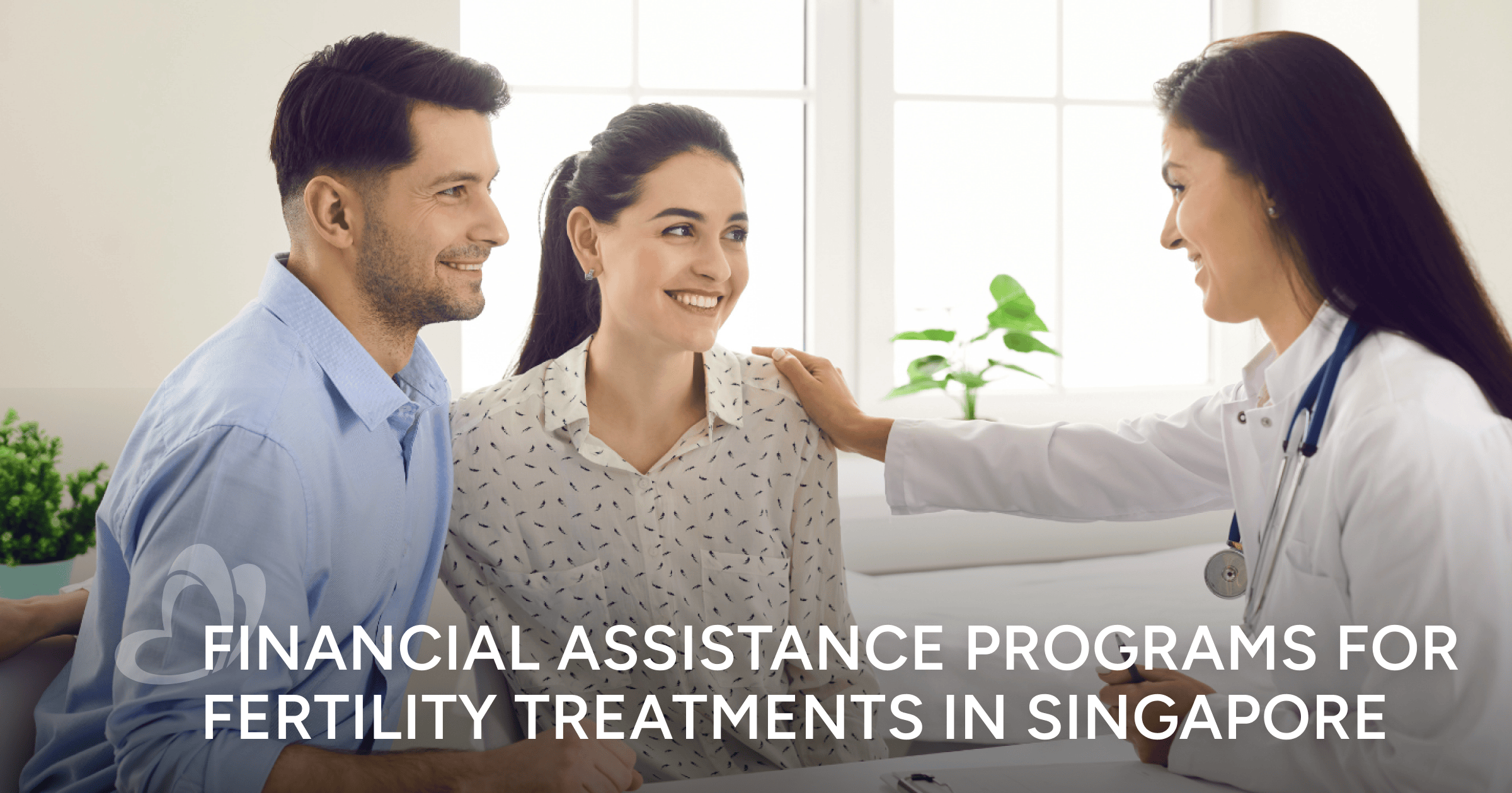 Financial Assistance Programmes for Fertility Treatments in Singapore ...
