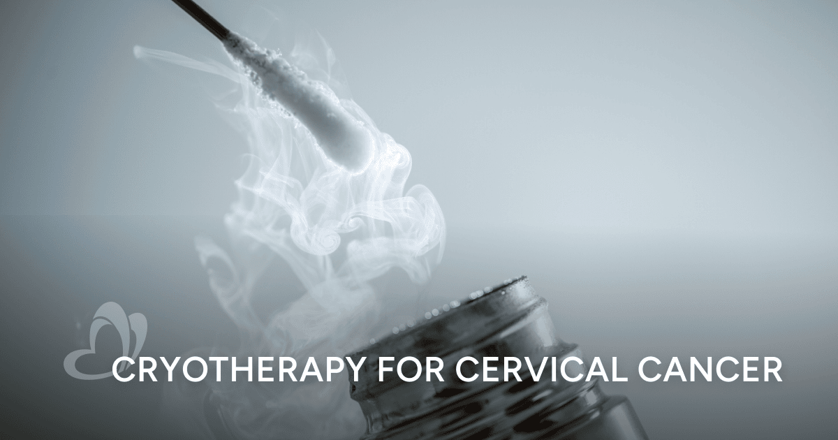 Cryotherapy for Cervical Cancer: What to Expect and How to Prepare ...