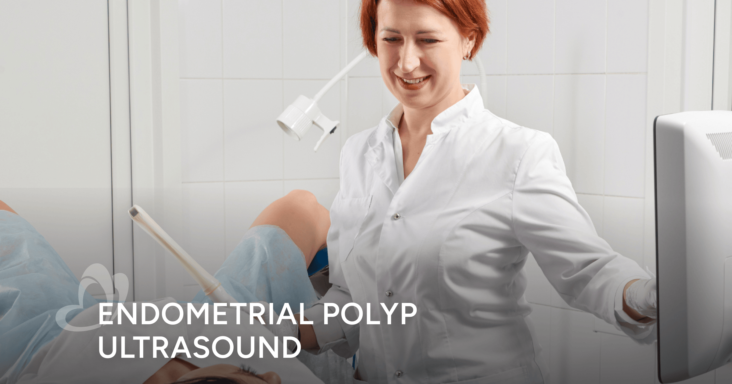 Endometrial Polyps Ultrasound: Diagnosis, and Treatment | Thomson Medical