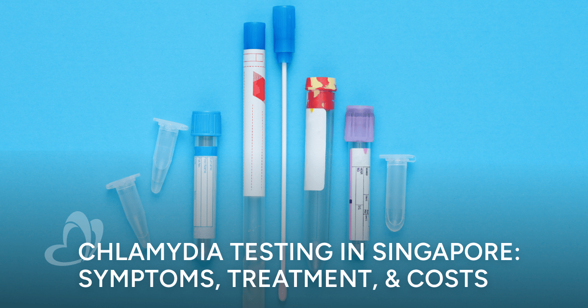 Chlamydia Testing in Singapore: Symptoms, Treatment, & Costs | Thomson ...