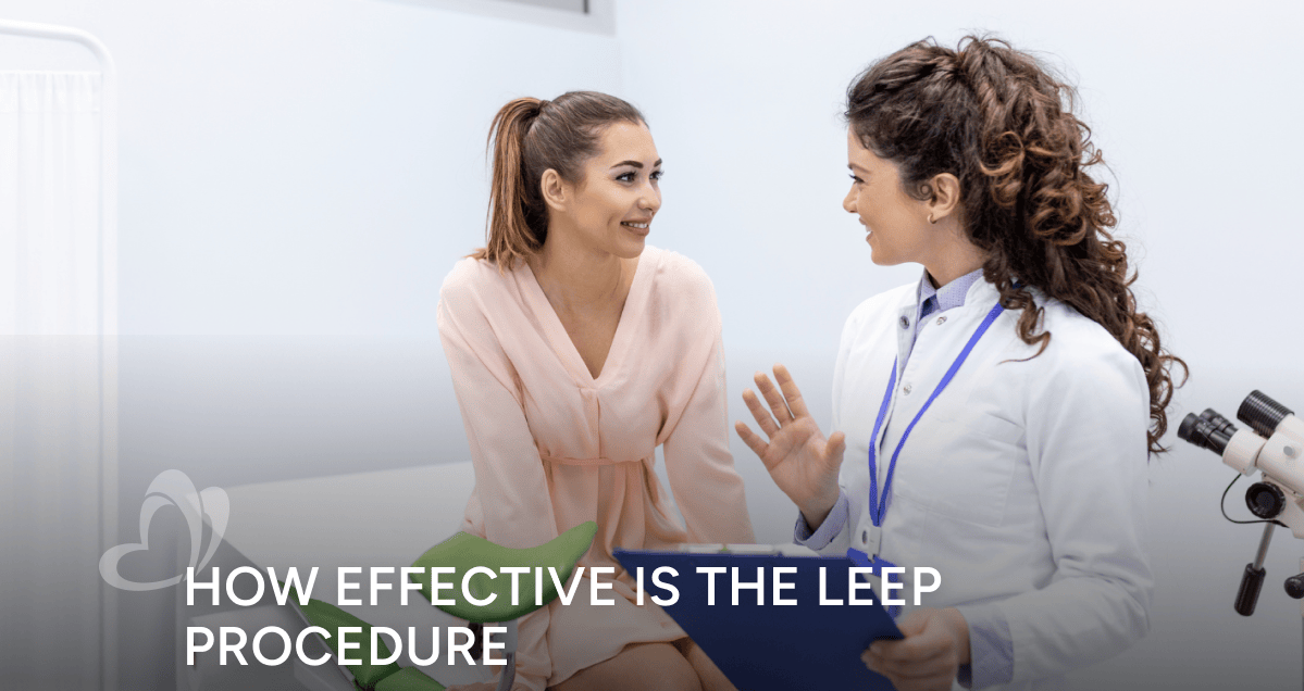 How Effective is the LEEP Procedure? Success Rates & What to Expect ...