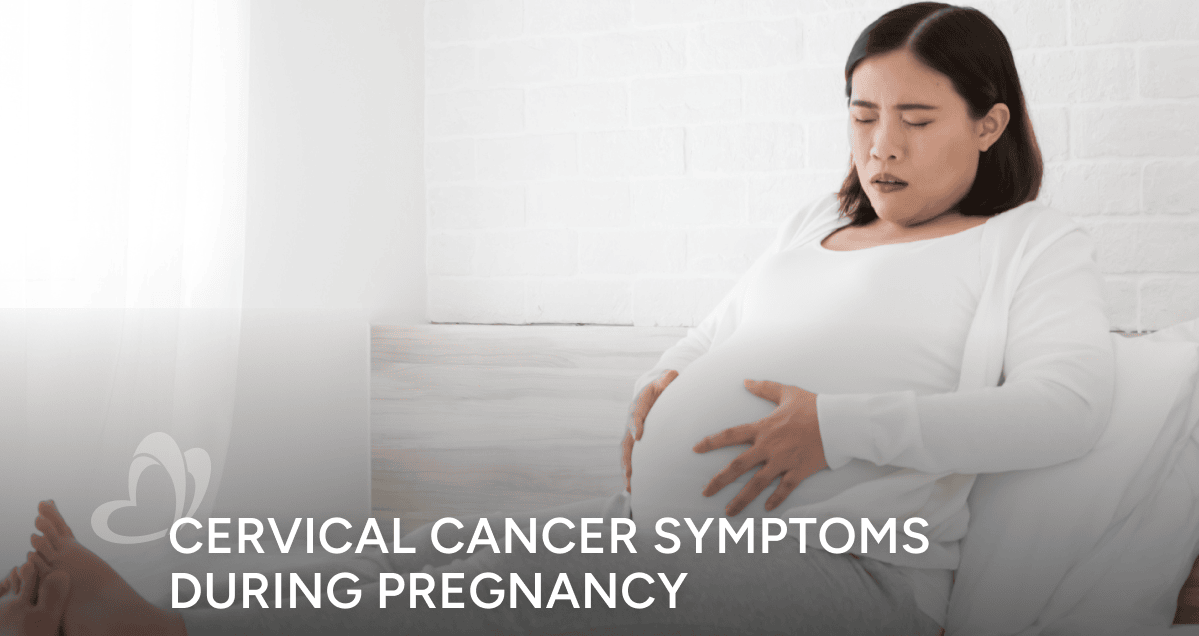 What Are Cervical Cancer Symptoms During Pregnancy? | Thomson Medical