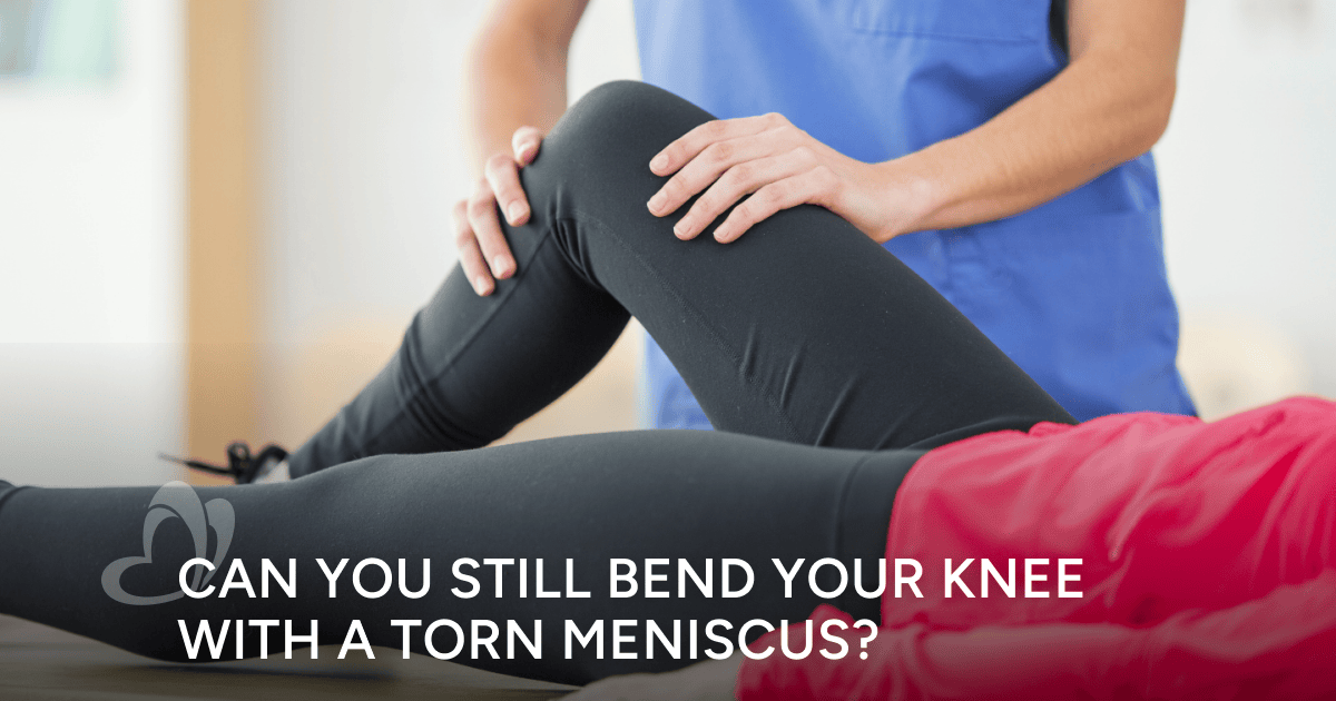Can You Still Bend Your Knee with a Torn Meniscus? | Thomson Medical