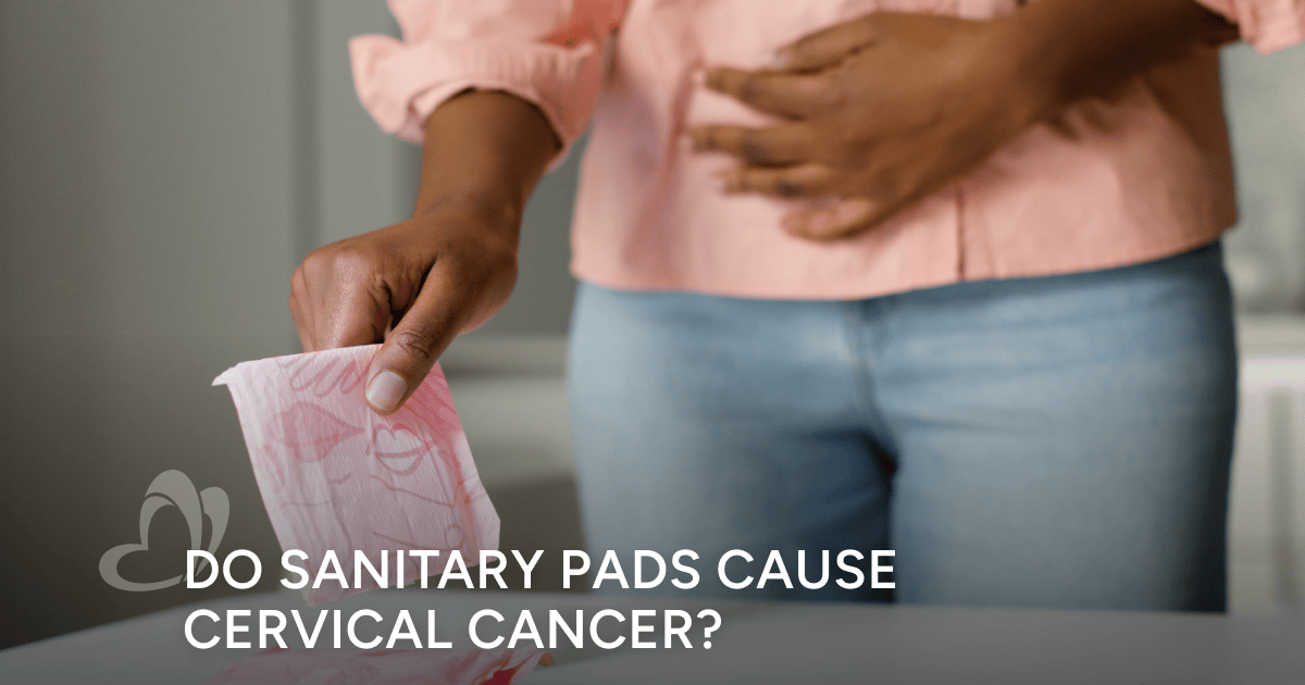 Do Sanitary Pads Cause Cervical Cancer? | Thomson Medical