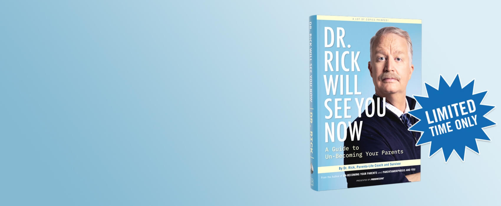 Dr. Rick’s Book: Dr. Rick Will See You Now | Progressive