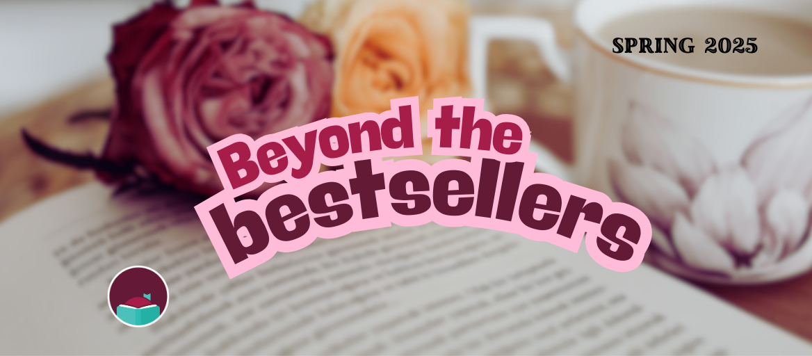 Beyond the bestsellers: A spring reading guide to escape the ordinary | Libby Life: Blog ...