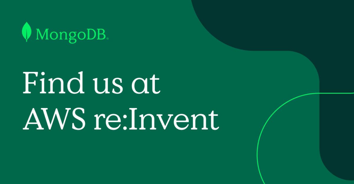 MongoDB At AWS Re:Invent | MongoDB