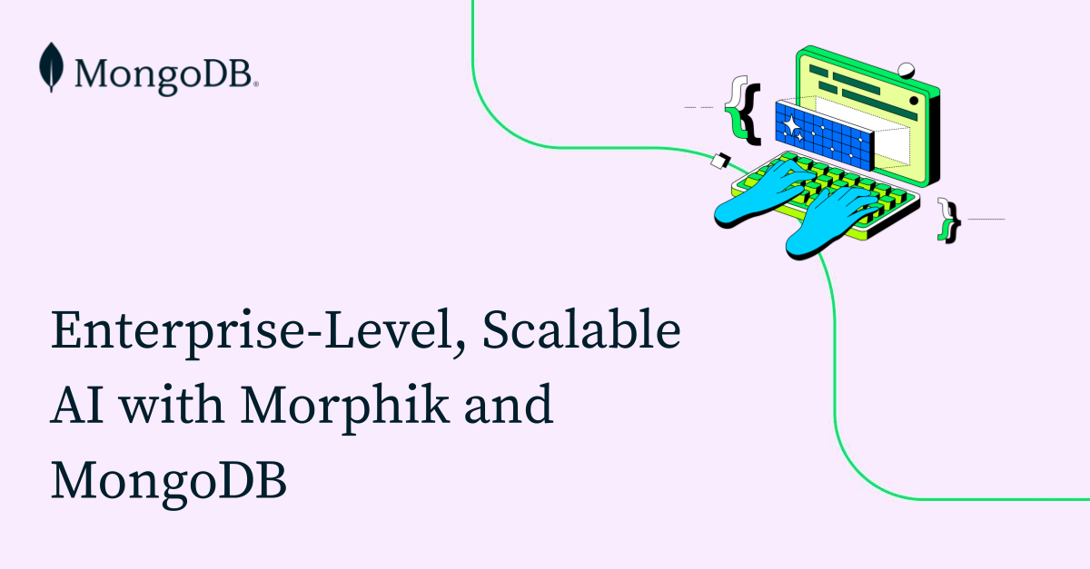 Enterprise-Level, Scalable AI with Morphik and MongoDB | MongoDB