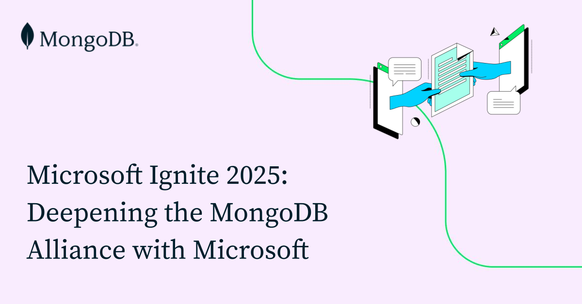 Microsoft Ignite 2025: Deepening the MongoDB Alliance with Microsoft ...