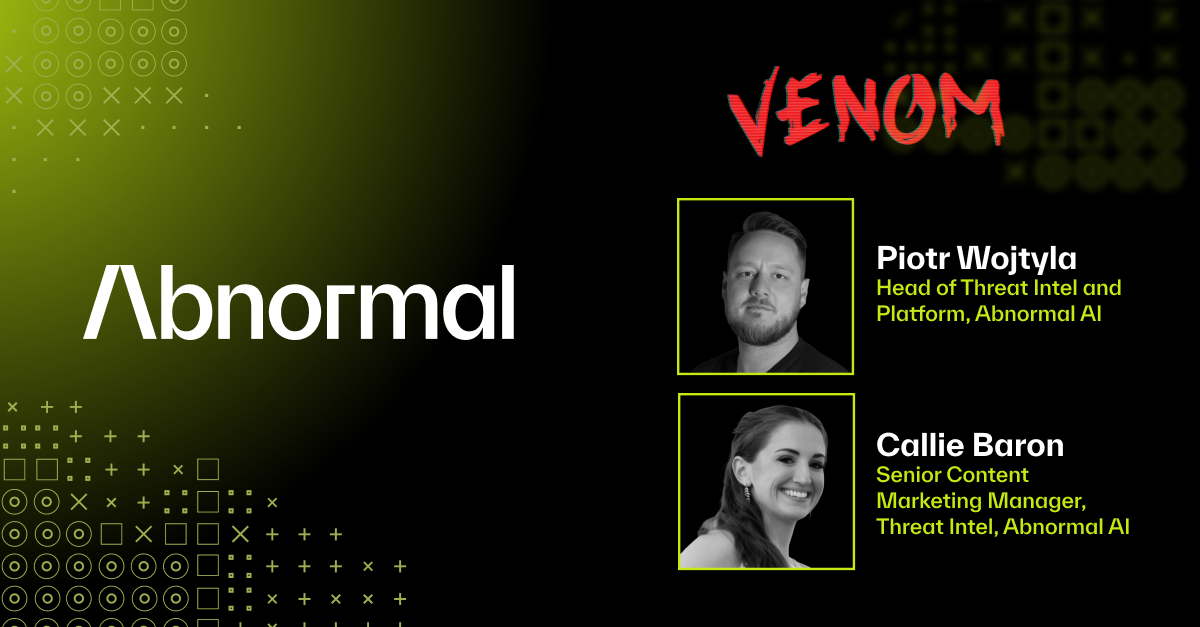 Exposing VENOM: PhaaS Platform Targeting C-Suite…