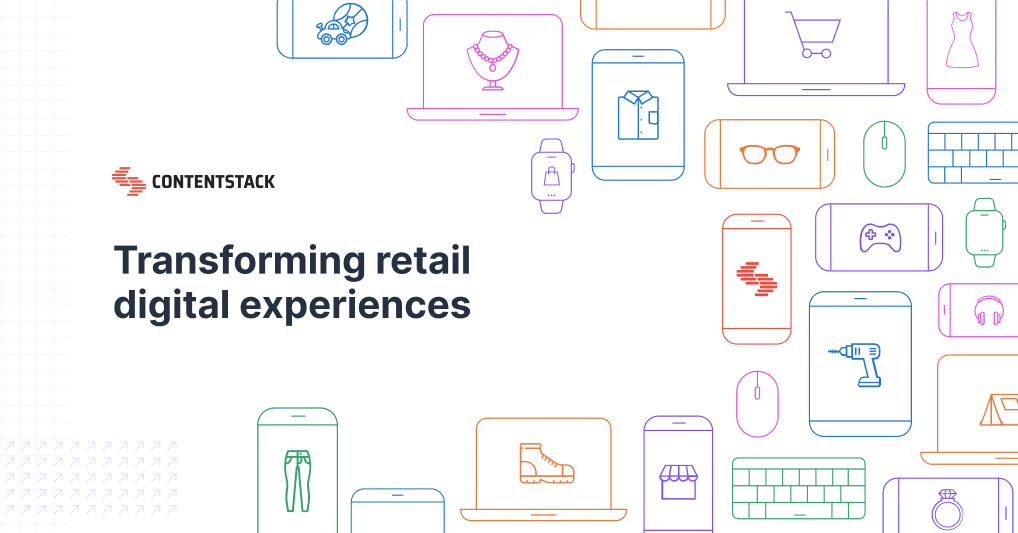 Transforming retail digital experiences