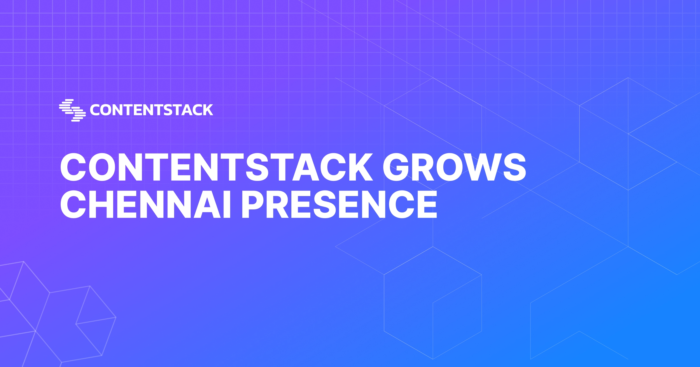 Contentstack Grows Chennai Presence