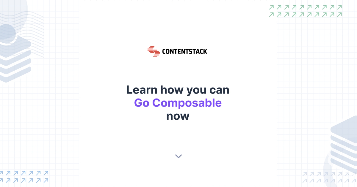 Start Your Journey with Composable | Contentstack