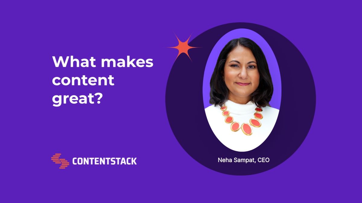 What makes content great? | Contentstack